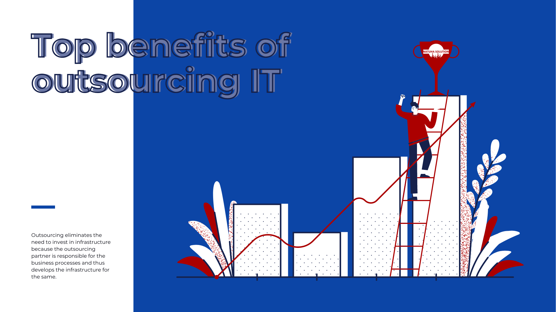 Top benefits of outsourcing IT
