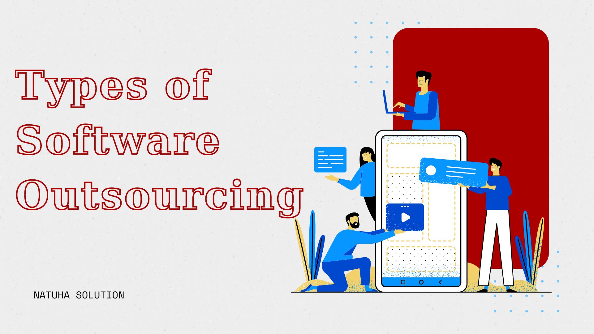 11 types of software outsourcing - Which is the right type for your ...